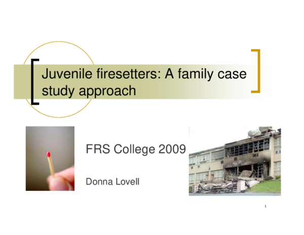 (PDF) Juvenile firesetters: A family case study approach