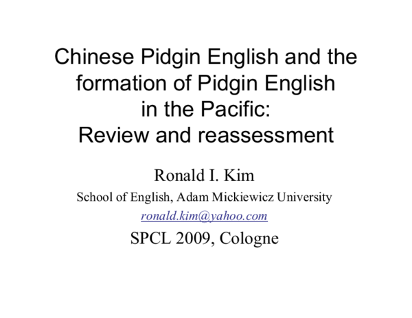 (PPT) Chinese Pidgin English and the formation of Pidgin English in the ...