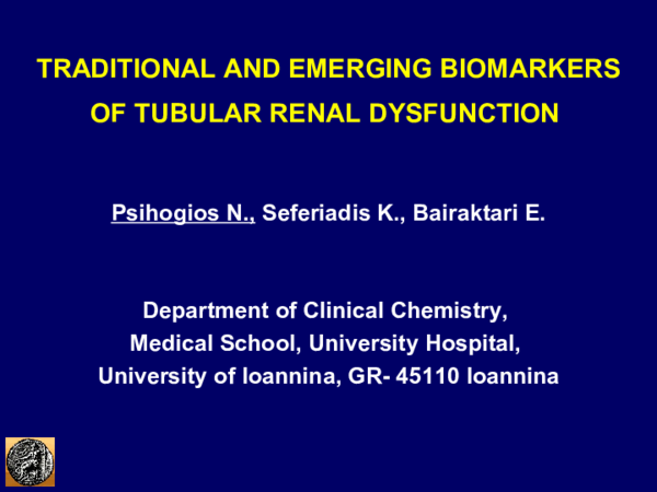(PPT) 1. Traditional and Emerging Biomarkers of Renal Tubular Dysfunction
