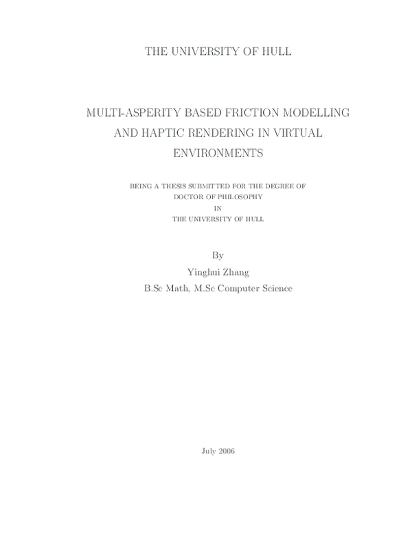 (PDF) Multi-asperity based friction modelling and haptic rendering in virtual environments