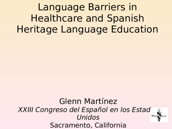 (PPT) Language Barriers in Healthcare and Spanish Heritage Language ...