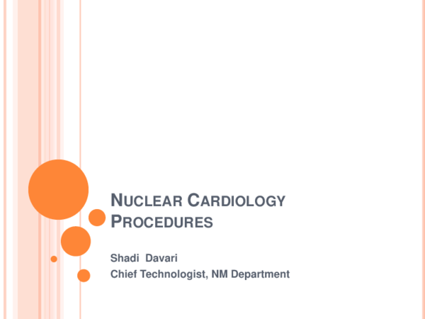 (PPT) Nuclear Cardiology Procedures