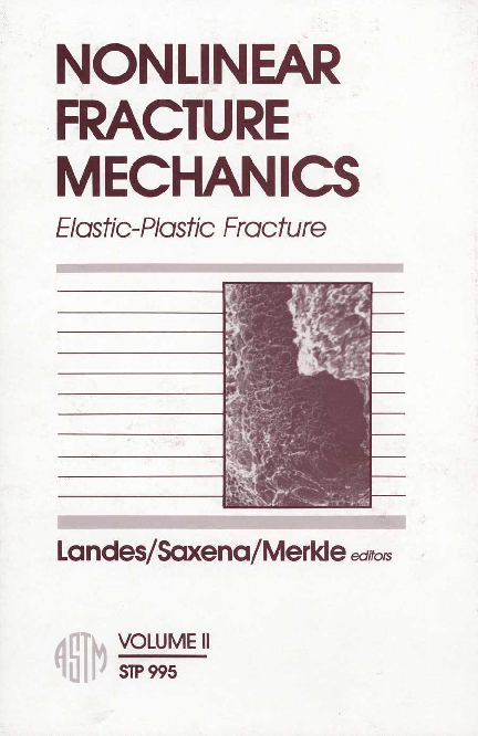 (PDF) Nonlinear Fracture Mechanics: Volume II Elastic-Plastic Fracture