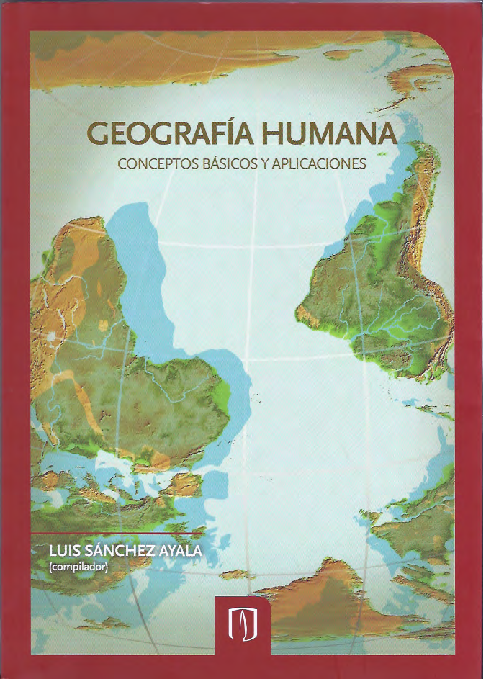 (PDF) Introducción. Geografía Humana: Conceptos Básicos y Aplicaciones
