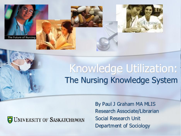 (PPT) Knowledge Utilization: The Nursing Knowledge System