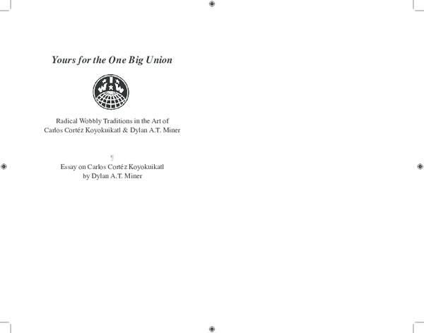 (PDF) “Carlos Cortéz Koyokuikatl: Wobbly Heir to the TGP.” Dylan Miner ...