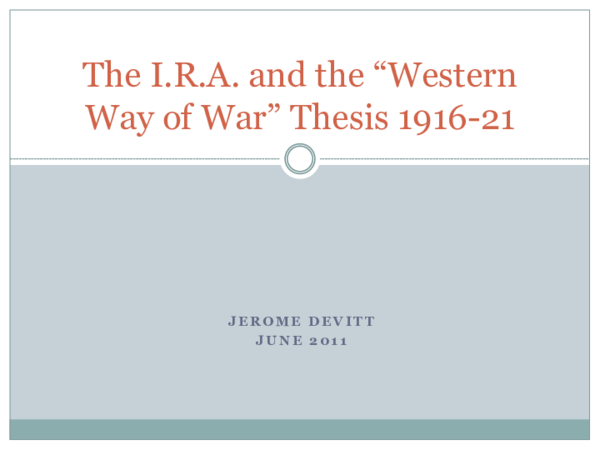 (PPT) The I.R.A. and the Western Way of War 1916-21