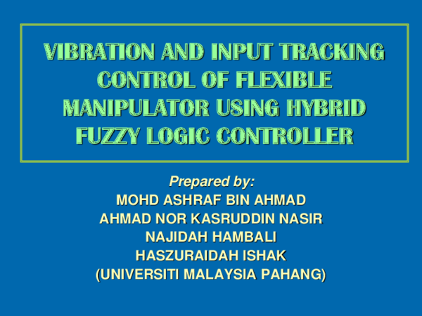(PDF) Vibration and input tracking control of flexible manipulator using hybrid fuzzy logic ...