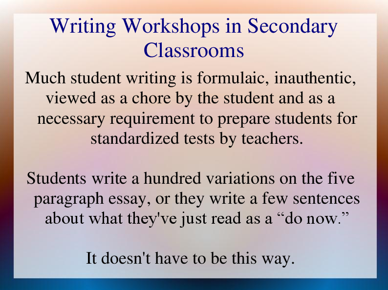 (PPT) Creating Authentic Writing Workshops in Secondary Classrooms