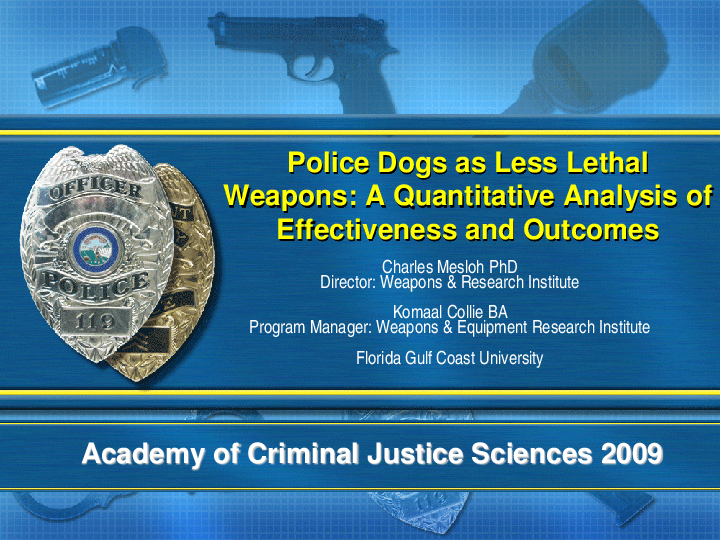 (PDF) Police Dogs as Less Lethal Force