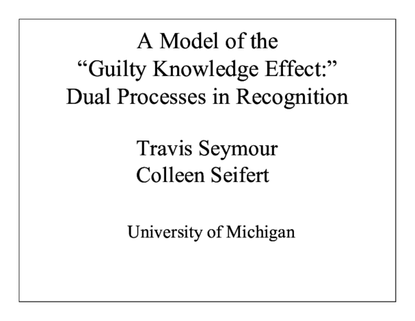(PDF) A model of the" Guilty Knowledge Effect:" Dual processes in ...