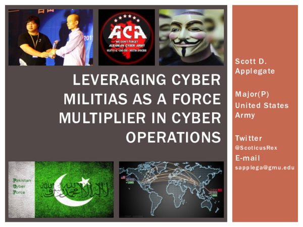 (PDF) Leveraging Cyber Militias as a Force Multiplier in Cyber Operations