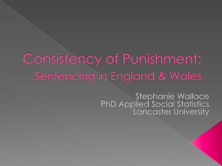 (PDF) Consistency of Punishment: Sentencing in England & Wales