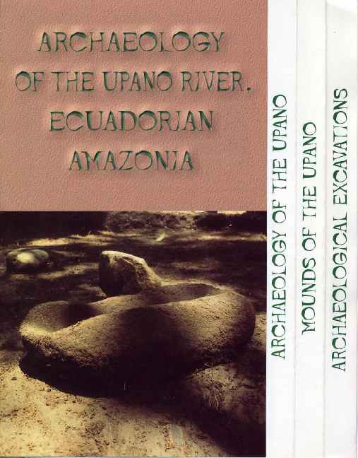 (PDF) Archaeology of the Upano river, ecuadorian Amazonia