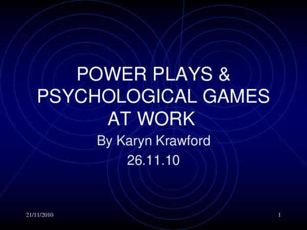 (PPT) Power Plays & Psychological Games at Work