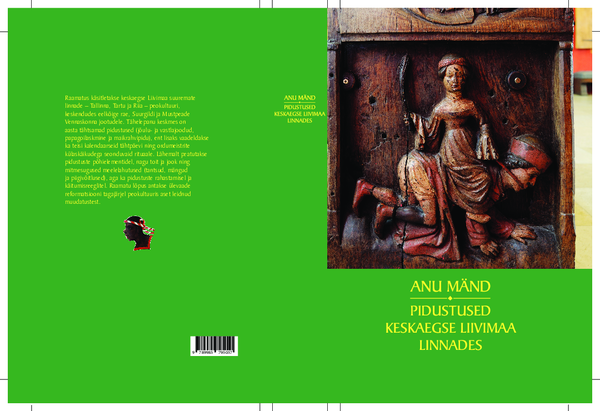 Pidustused keskaegse Liivimaa linnades 1350-1550 (Festivals in Medieval ...