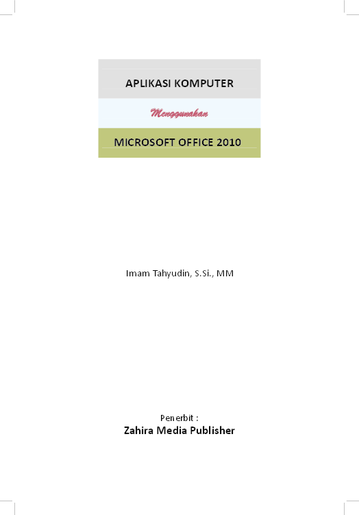 Aplikasi Komputer menggunakan Office 2010