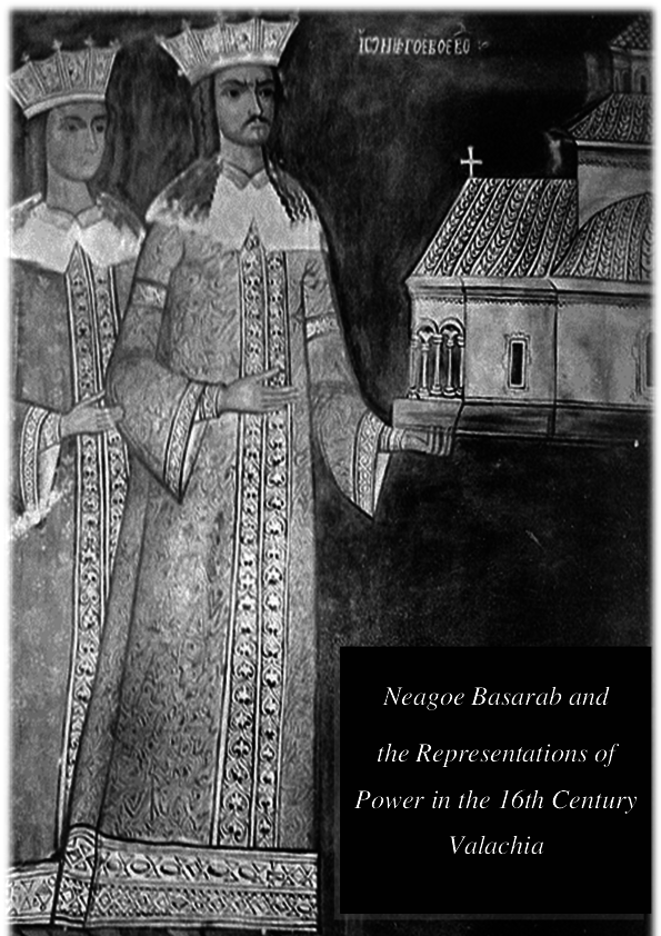 (DOC) Neagoe Basarab and the Representations of Power in the 16th ...