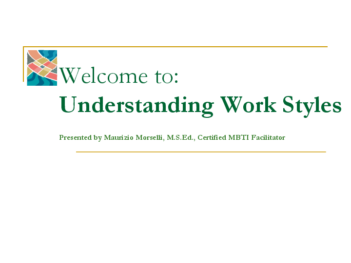 (PPT) WORK STYLES: Understanding Work Styles Using the MBTI ...