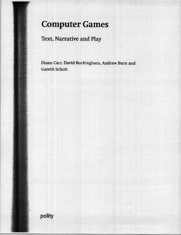 (PDF) Computer games: Text, narrative and play