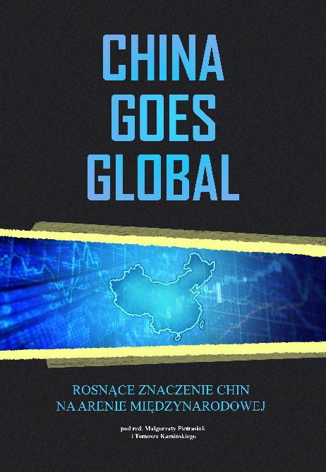 (PDF) China go global. Rosnące znaczenie Chin na arenie międzynarodowej