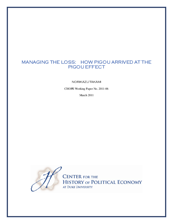 (PDF) MANAGING THE LOSS: HOW PIGOU ARRIVED AT THE PIGOU EFFECT