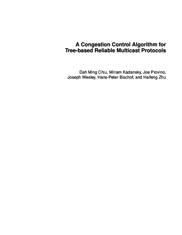 (PDF) A congestion control algorithm for tree-based reliable multicast ... (PDF) A congestion control algorithm for tree-based reliable multicast ...