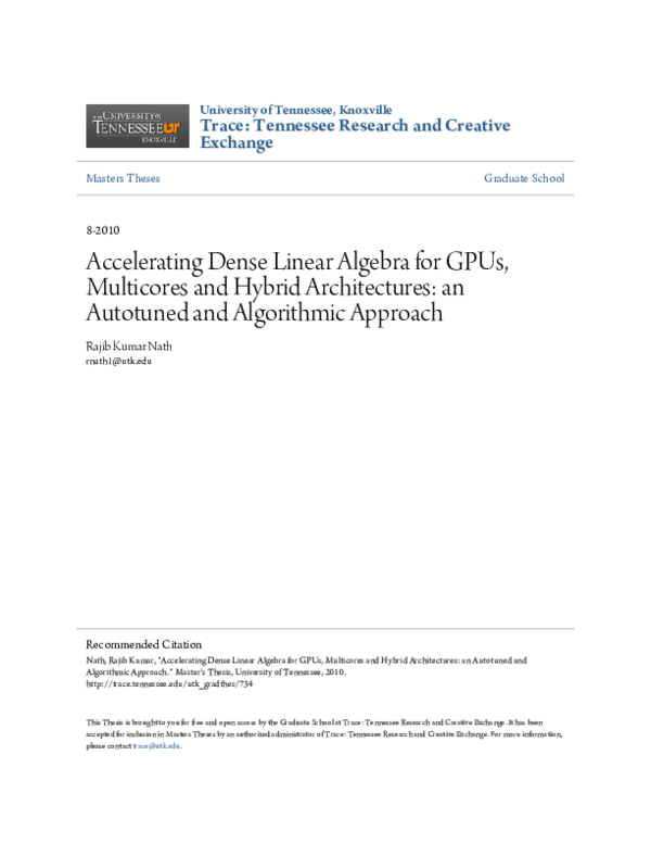 Pdf Accelerating Dense Linear Algebra For Gpus Multicores And Hybrid Architectures An