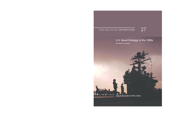 (PDF) U.S. Naval Strategy in the 1990s: Selected Documents