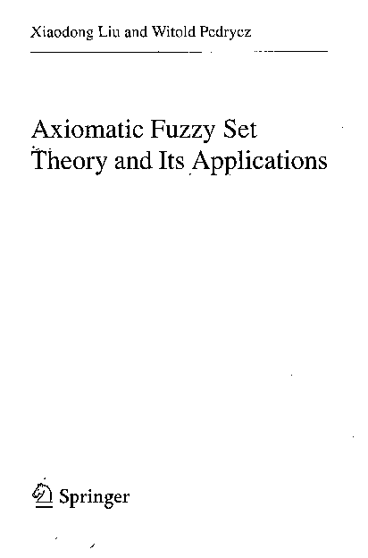 (PDF) Axiomatic Fuzzy Set Theory and Its Applications
