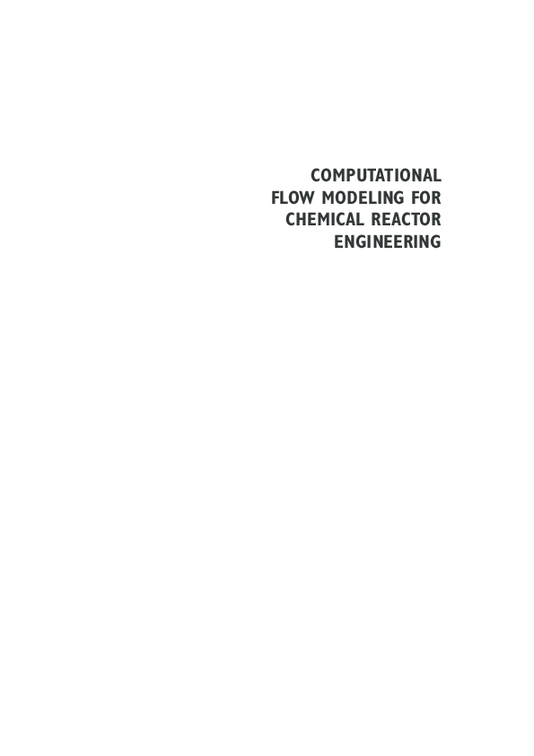 (PDF) Computational Flow Modeling for Chemical Reactor Engineering (Volume 5)