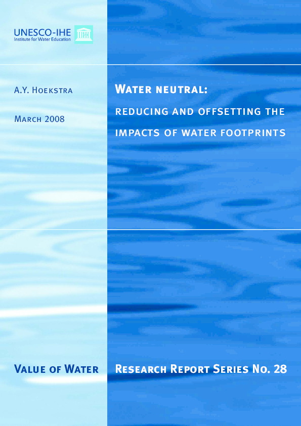 (PDF) Water neutral: reducing and offsetting the impacts of water ...