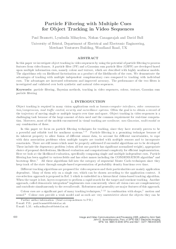 Pdf Particle Filtering With Multiple Cues For Object Tracking In