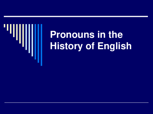 (PPT) Pronouns in the History of English