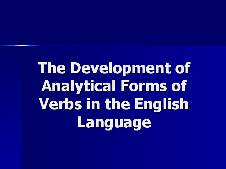 (PPT) The Development of Analytic Forms of Verbs