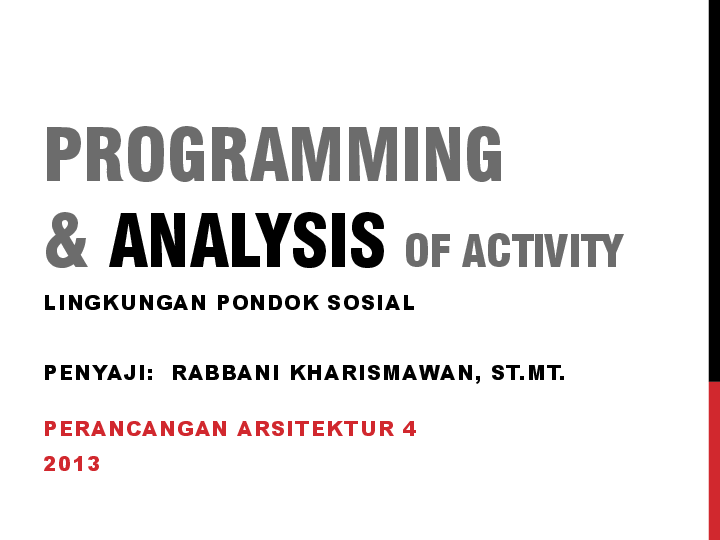 2013 - Perancangan Arsitektur: Programming & Analysis of Activity