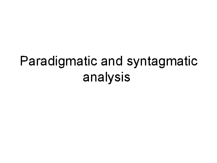 Doc Paradigmatic And Syntagmatic Analysis