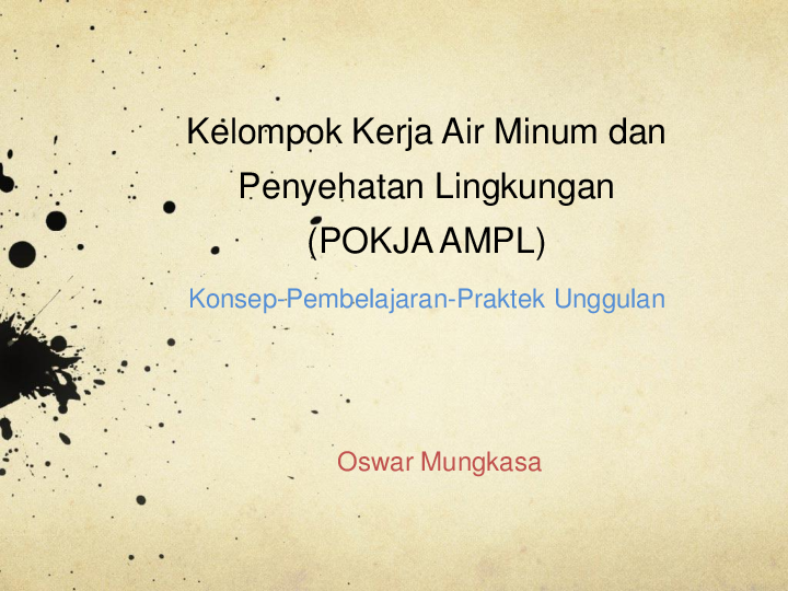 (PPT) Kelompok Kerja Air Minum dan Penyehatan Lingkungan (POKJA AMPL ...
