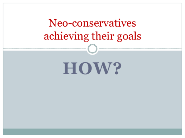 (PPT) Neo-conservatism