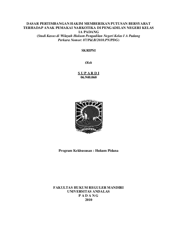 (PDF) DASAR PERTIMBANGAN HAKIM MEMBERIKAN PUTUSAN BERSYARAT TERHADAP ANAK PEMAKAI NARKOTIKA DI ...