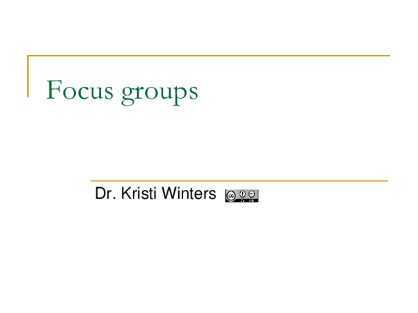 (PPT) Focus group research design (CC-BY, 2020)