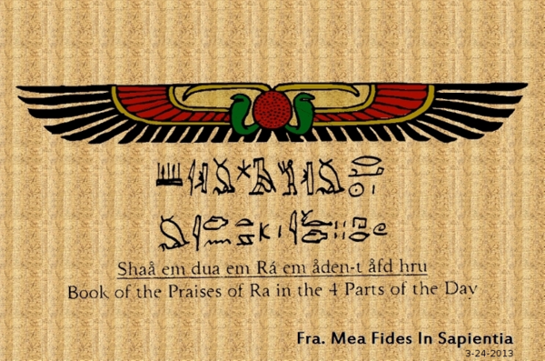 Praises of Ra in the Four Parts of the Day (Resh vel Helios as Egyptian ...
