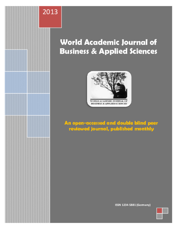 (PDF) WORLD ACADEMIC JOURNAL OF BUSINESS AND APPLIED SCIENCES-2013 Issue