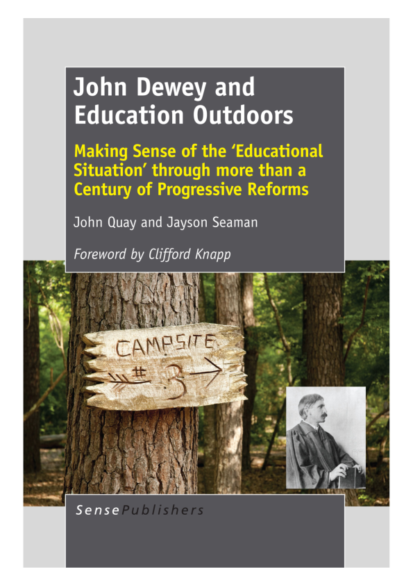 (PDF) John Dewey and education outdoors: Making sense of the 'educational situation' through ...