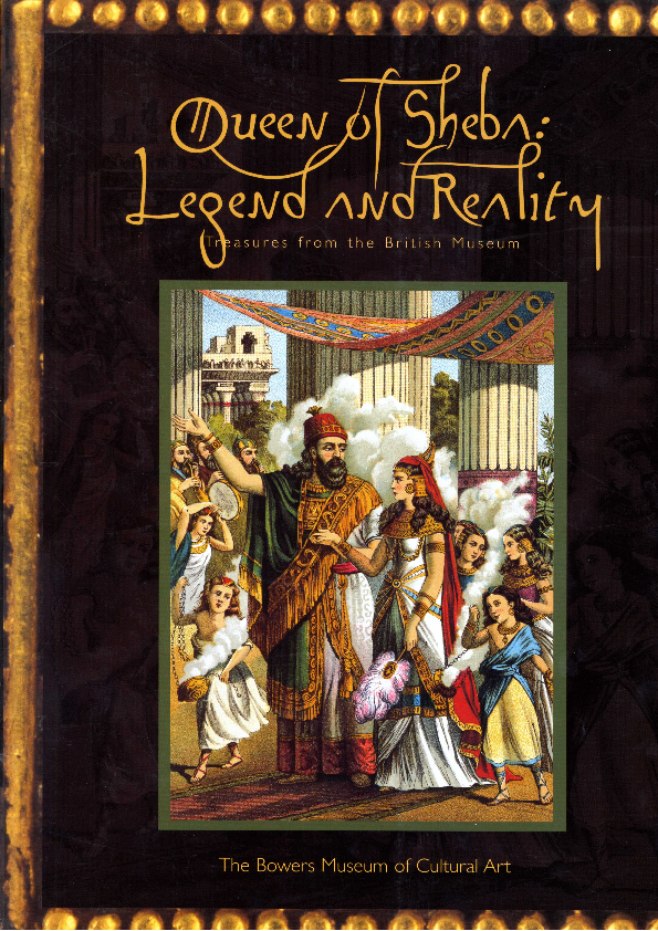 (PDF) Queen of Sheba: Legend and Reality. Treasures from the British ...