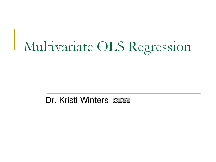 (PPT) Introduction to Multivariate OLS Regression (CC-BY, 2020)