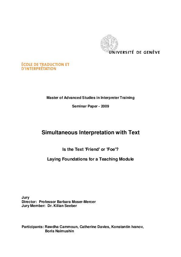 Simultaneous Interpretation with Text. Is the Text 'Friend' or 'Foe'? Laying Foundations for a ...