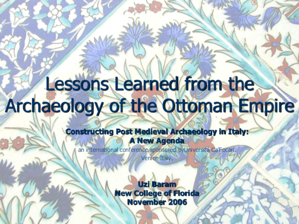 (PDF) Lessons Learned from the Archaeology of the Ottoman Empire