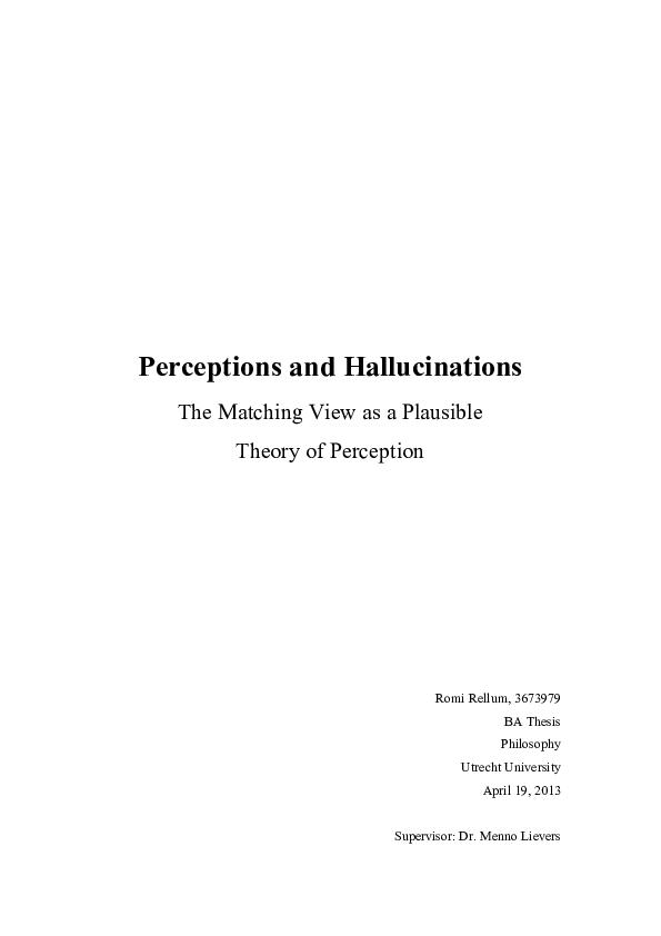 (PDF) Perceptions and Hallucinations: The Matching View as a Plausible Theory of Perception