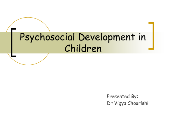 (PPT) Psychosocial Development in Children